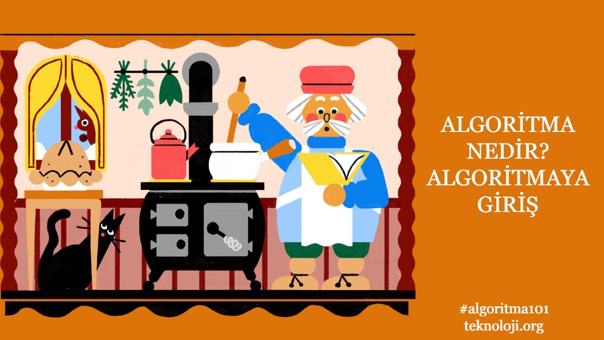Algoritma Nedir? Algoritma Örnekleri ve Algoritma Analizi
