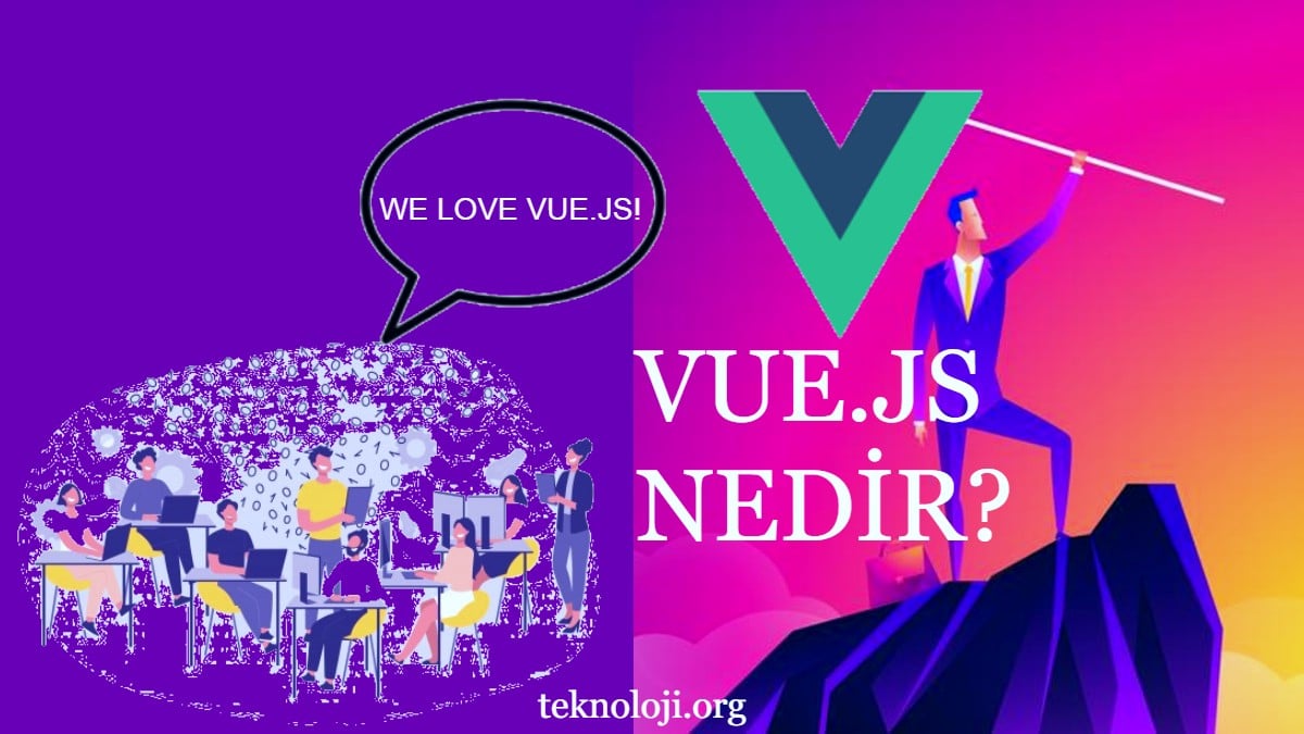 Vue JS Nedir? Progressive Web PWA Nedir?