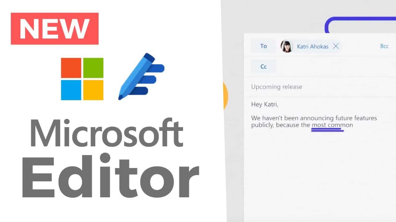 Microsoft Editor Nedir? En Profesyonel Yazılar Sizin Olsun