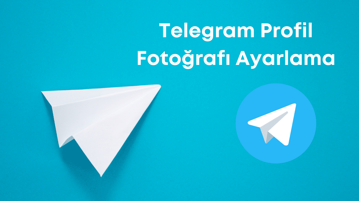 Telegram Profil Fotoğrafı Nasıl Ayarlanır?