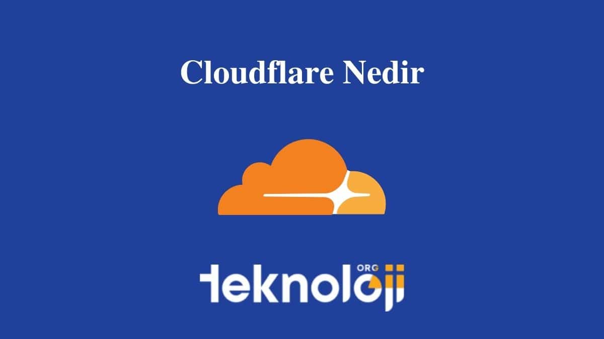 Cloudflare Nedir?